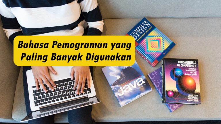 Bahasa Pemograman yang Paling Banyak Digunakan Saat Ini